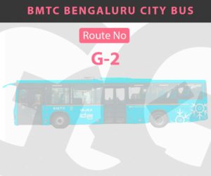 "G-2" City Bus Route & Timings, Bangalore (BMTC) Map, First & Last Bus