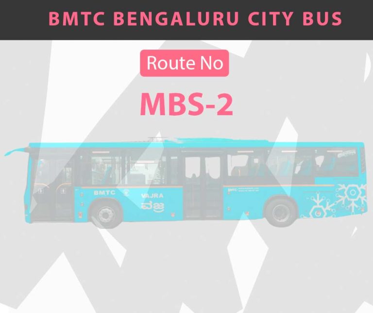 "MBS-2" City Bus Route & Timings, Bangalore (BMTC) Map, First & Last Bus
